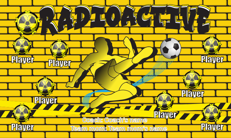 Radioactive - Soccer Banner – Team Sport Banners